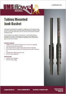 Tubing Mounted Junk Basket – UMS Flowell